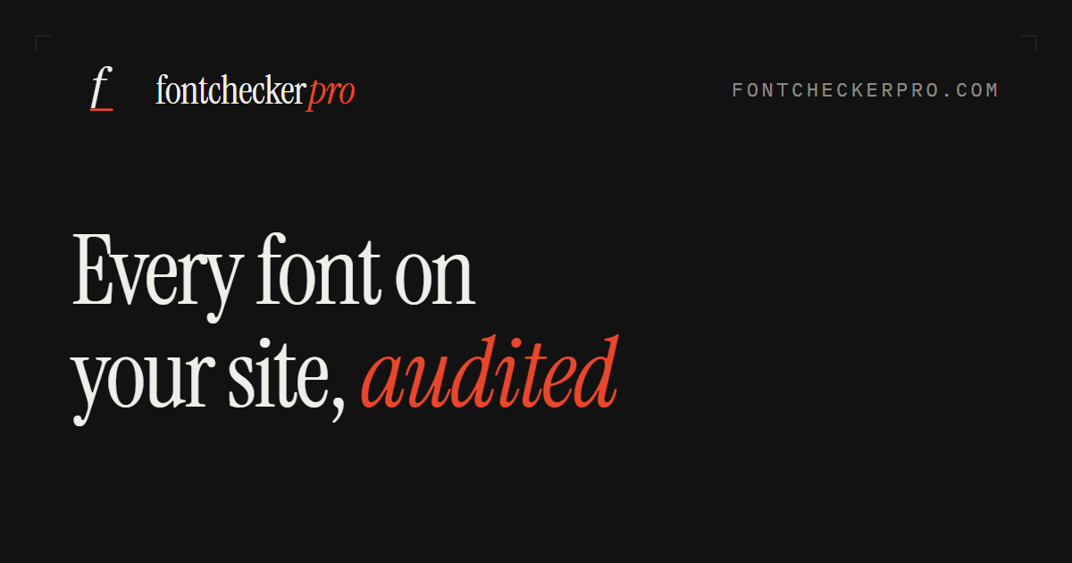 Font Checker Pro — Scan, Identify & License-Audit Web Fonts